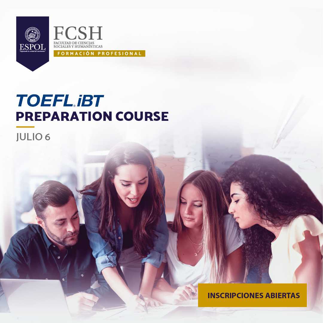 TOEFL iBT Preparation Course | Escuela Superior Politécnica del Litoral